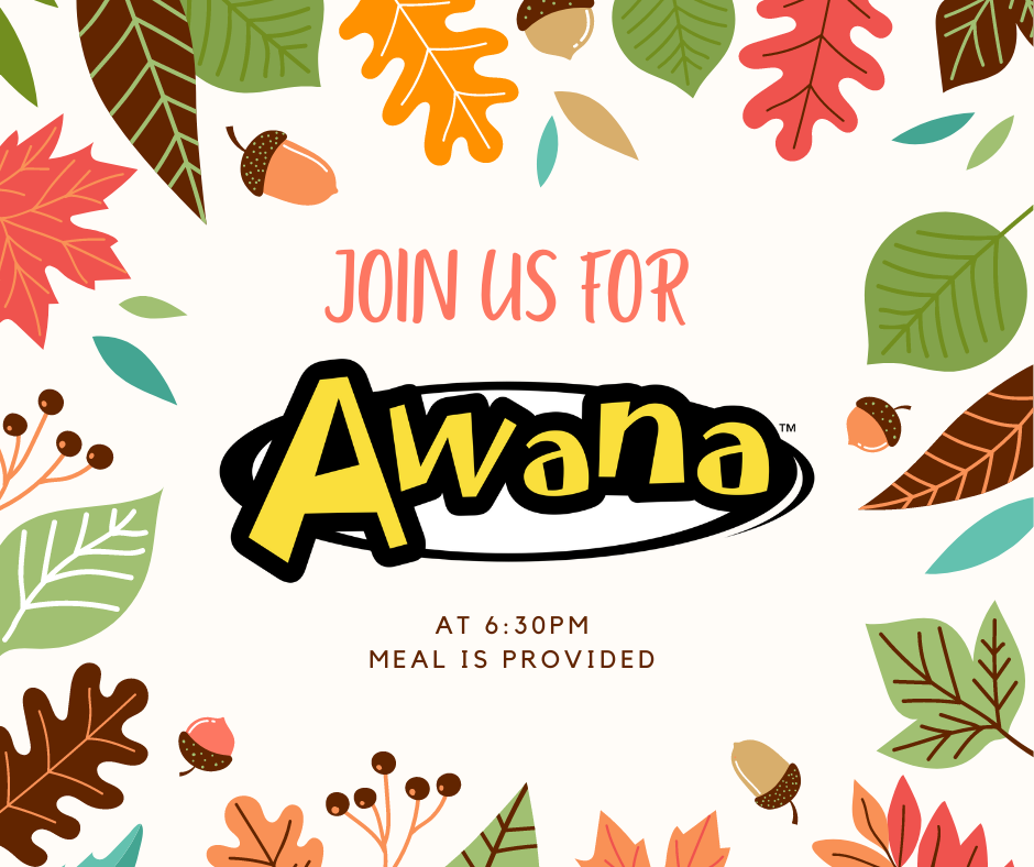 Awana tonight at 6:30 – Grace Bible Church