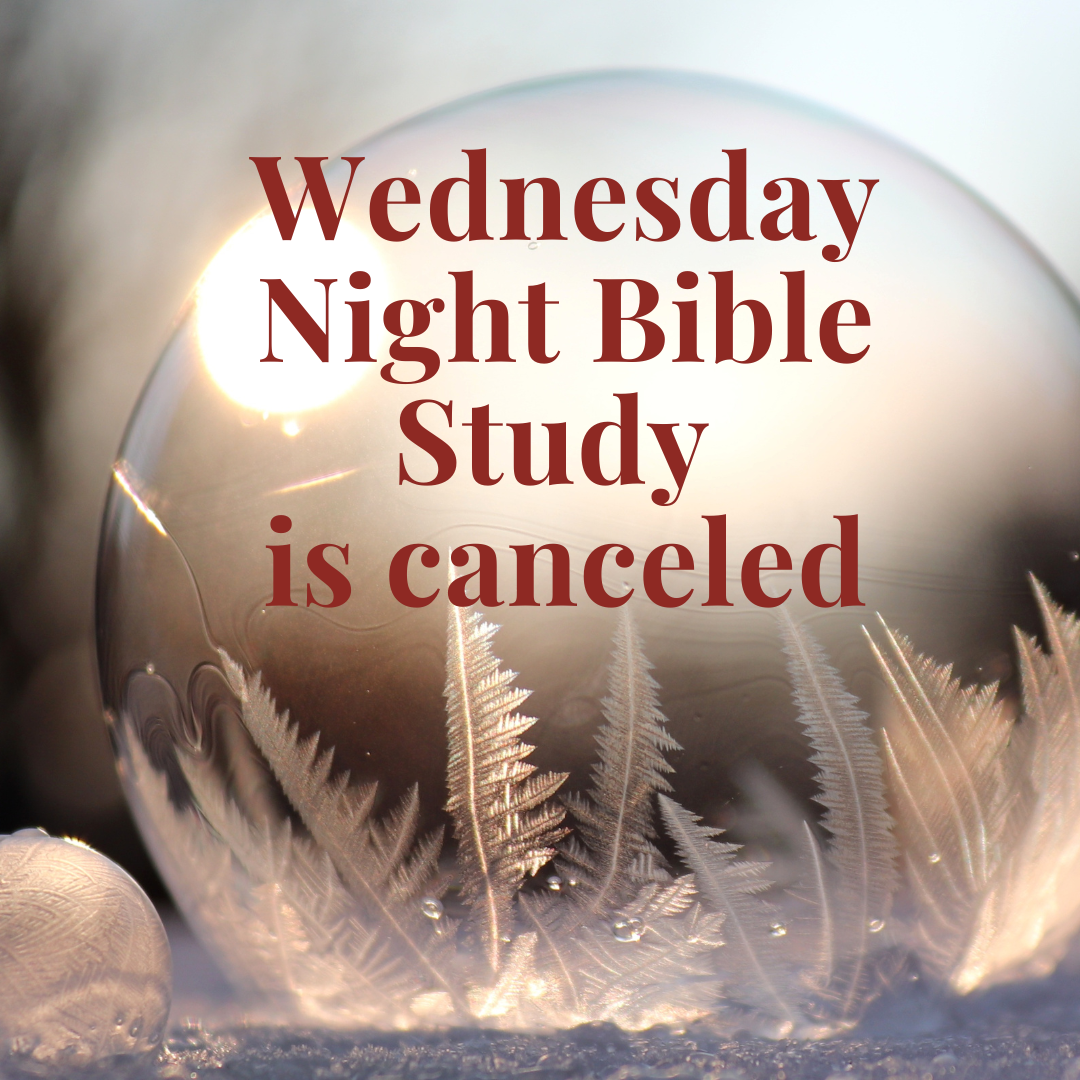 No Wednesday Night Bible Study – Grace Bible Church